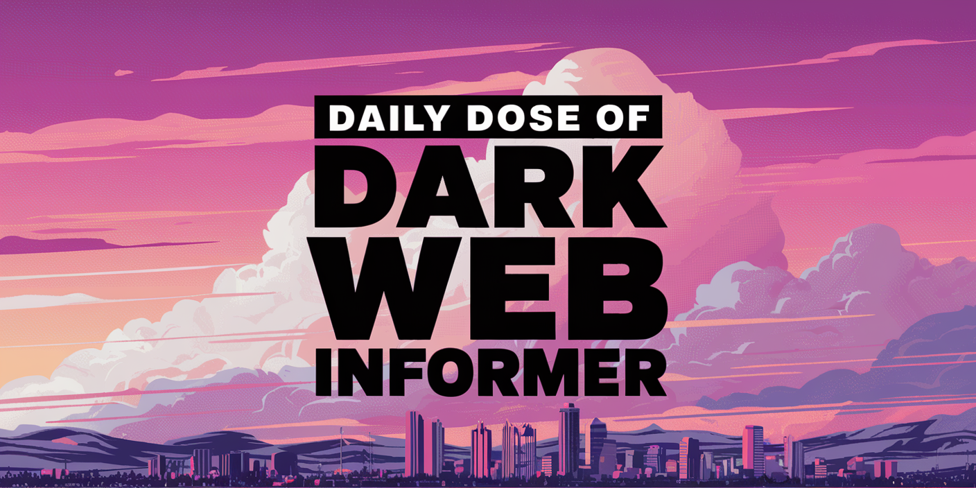 Daily Dose of Dark Web Informer - January 31st, 2025