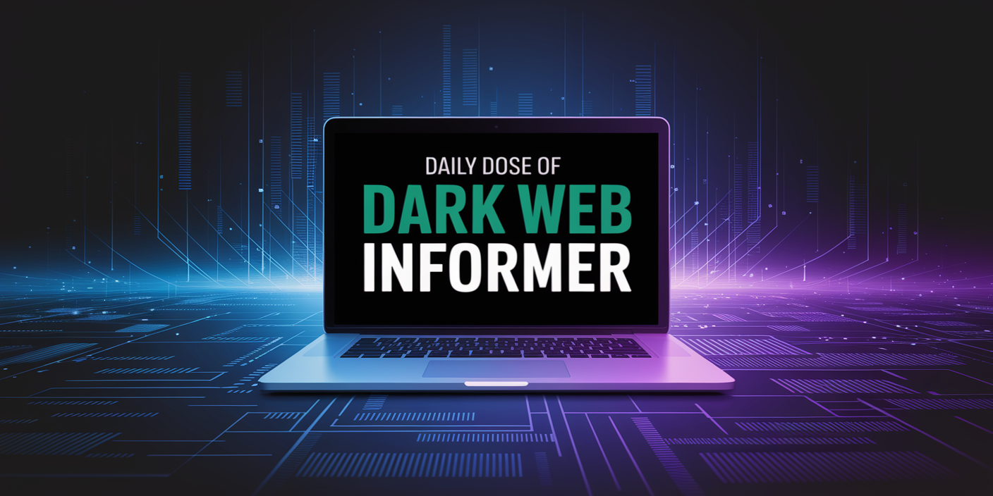 Daily Dose of Dark Web Informer - 19th of March 2025