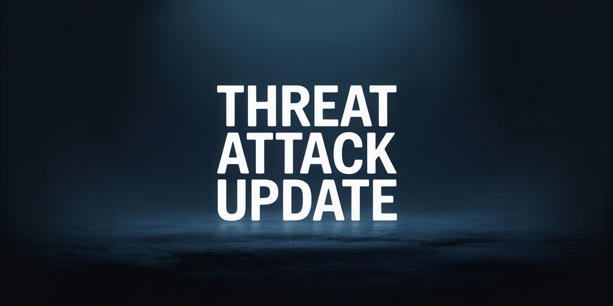 Threat Attack Update - January 2nd, 2026